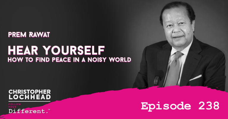 238 Hear Yourself: How To Find Peace In A Noisy World with Prem Rawat ...
