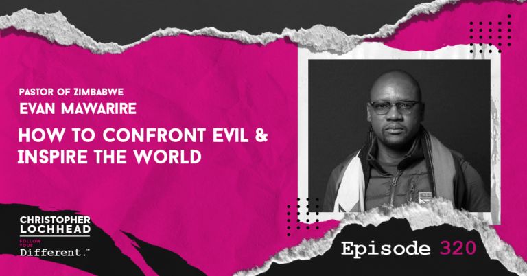 320 How To Confront Evil & Inspire The World with Pastor Evan Mawarire ...